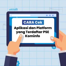 Cara Cek Aplikasi dan Platform yang Terdaftar PSE Kominfo