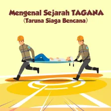 Mengenal Sejarah TAGANA (Taruna Siaga Bencana)
